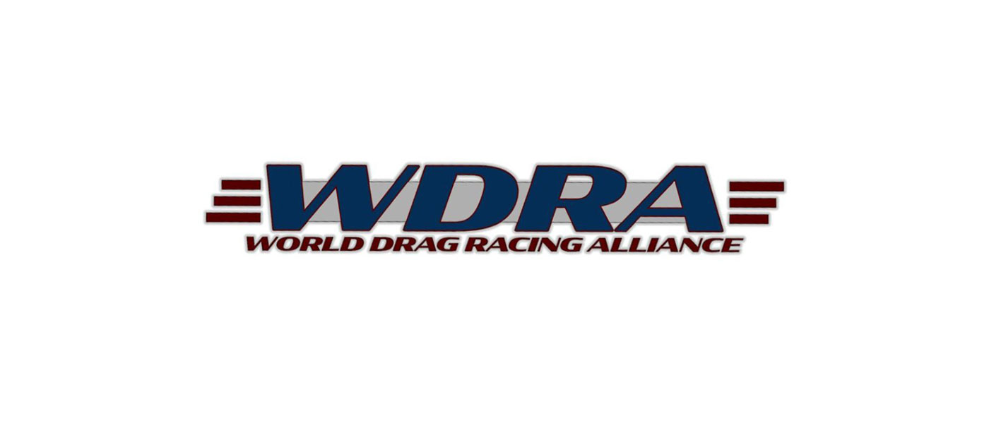 Organizers Launch All-New World Drag Racing Alliance (WDRA)Performance ...