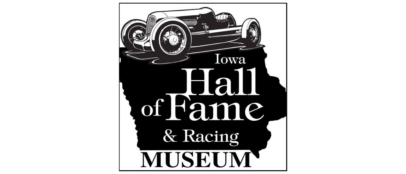 Iowa HoF & Racing Museum Adds 19 to 2023 ClassPerformance Racing Industry