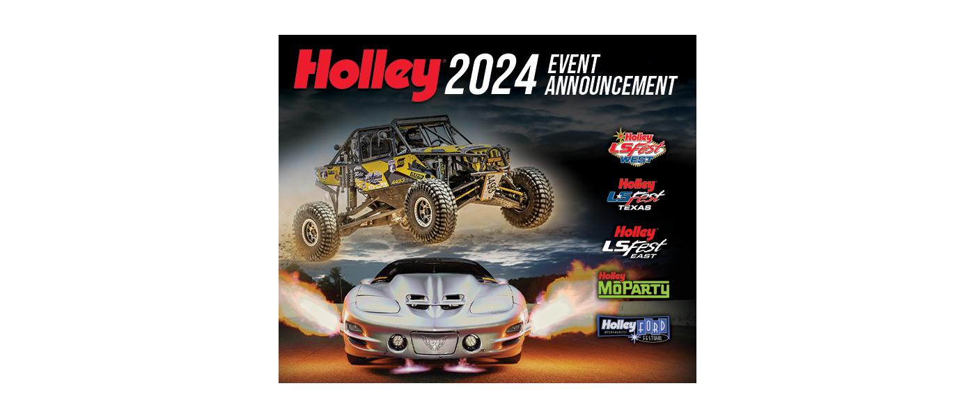 Holley Performance Brands Previews 2024 Event SeasonPerformance Racing ...