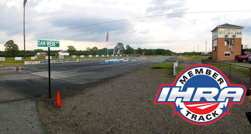Richmond Dragway (VA) Renews Agreement With IHRAPerformance Racing Industry