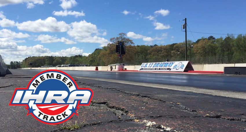 IHRA Renews Agreement With US 13 Dragway (DE)Performance Racing Industry